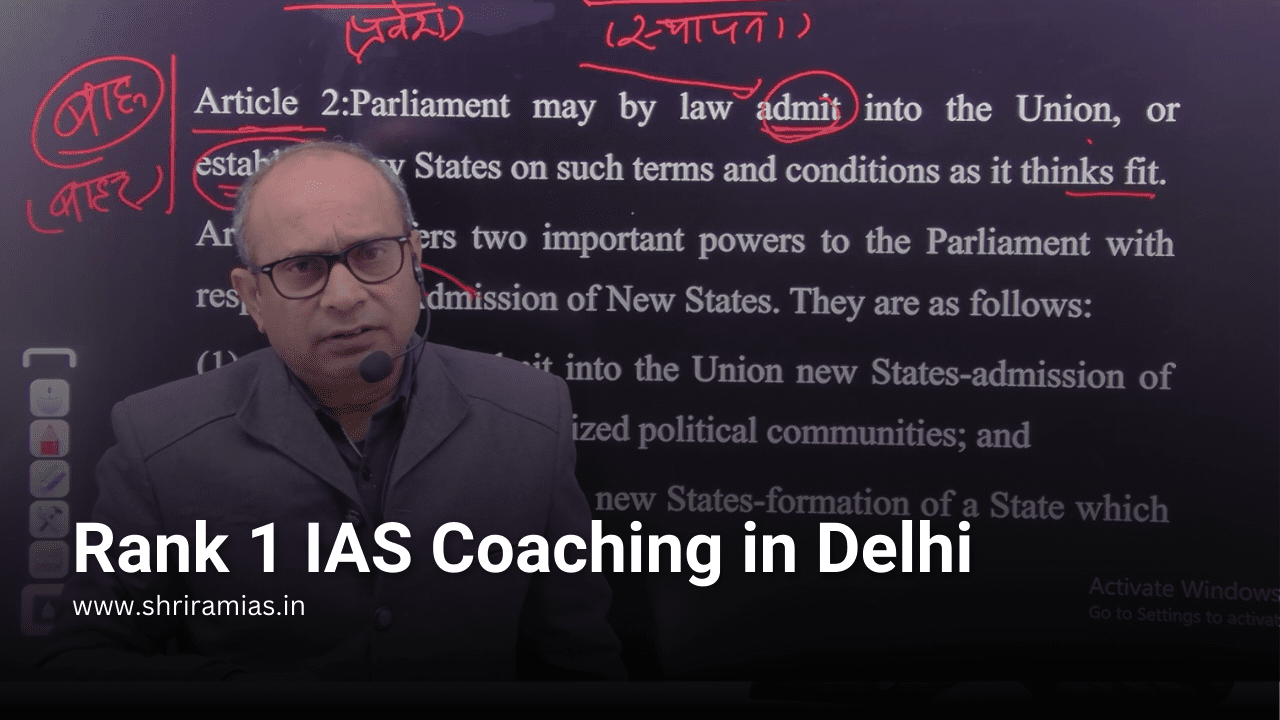 What is rank 1 IAS coaching in Delhi? - SHRI RAM IAS